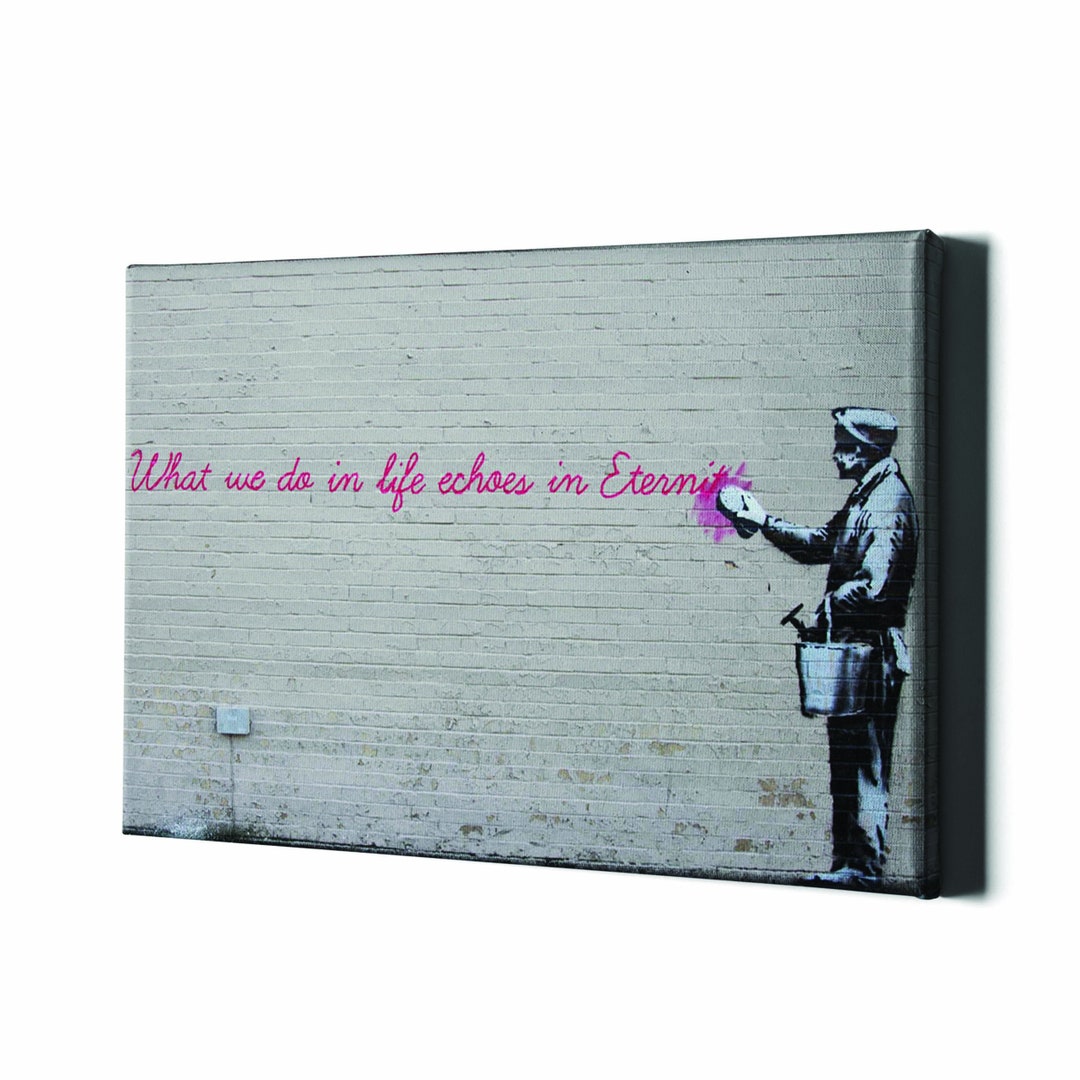 Banksy Quote Eternity Art Wall Canvas Decor Artwork - Large Street ...