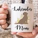Labrador Mom Mug, Labrador Mom, Labrador Mug, Chocolate Lab Mom, Lab ...