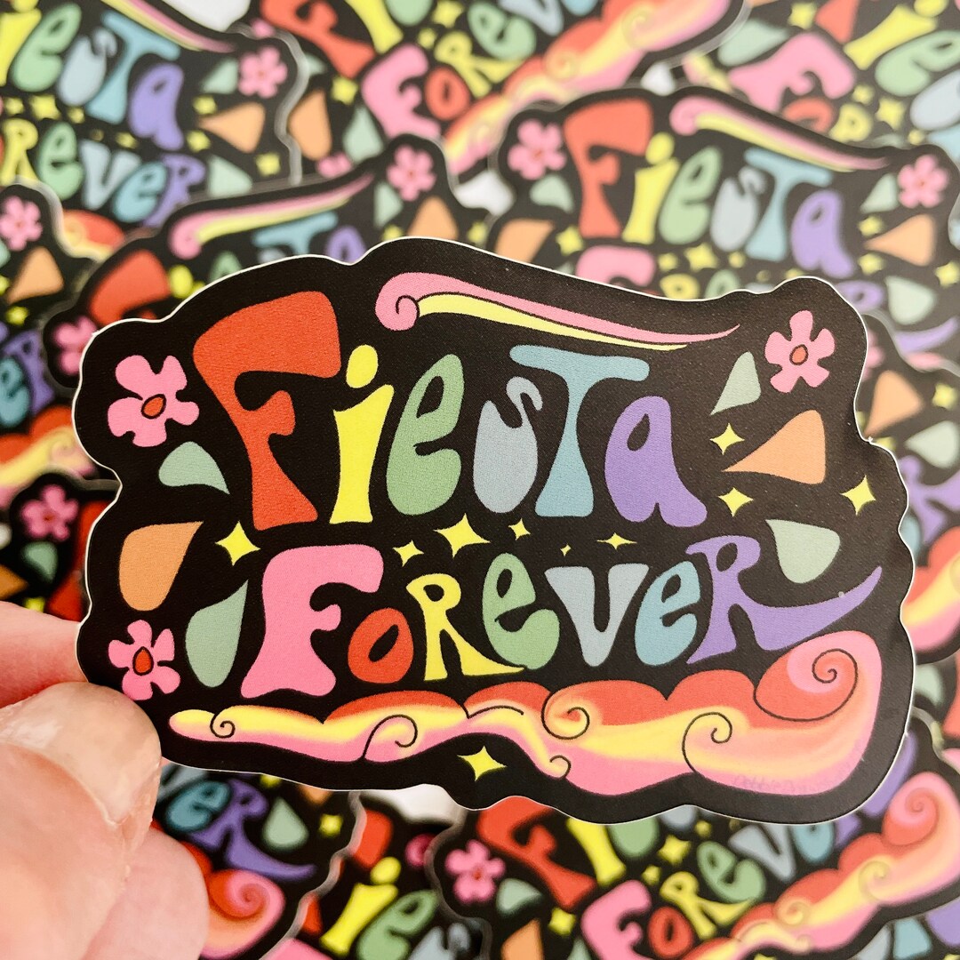 Fiesta Forever Sticker, We're Gonna Party Karamu Fiesta Forever, Water ...