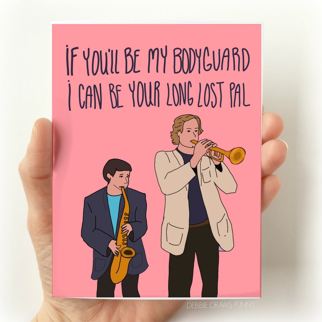If You'll Be My Bodyguard Card, Funny Card for Friend, Ride or Die ...