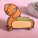 Hot Dog Dachshund Hard Enamel Pin, Lapel, Enamel Pin - Etsy