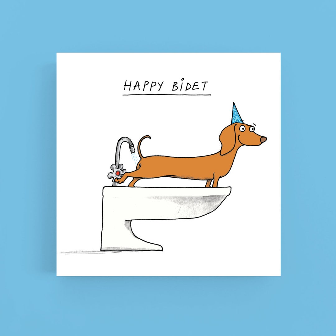 Happy Bidet*dachshund*birthday*card*greeting Card*dog*wiener Dog ...