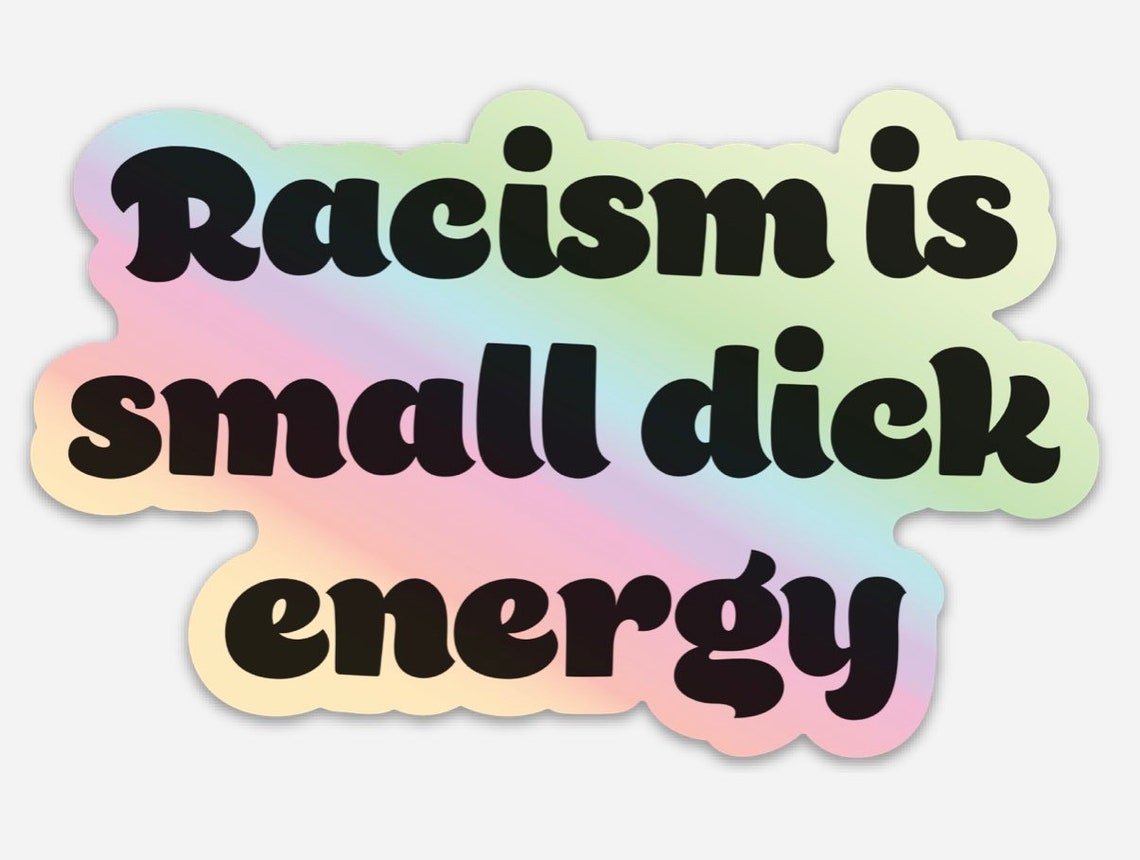 Holographic Anti Racism Sticker - Etsy