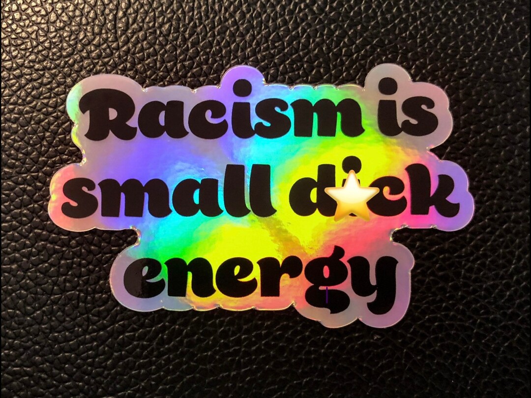 Holographic Anti Racism Sticker - Etsy