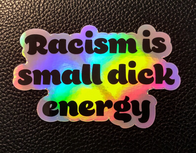 Holographic Anti Racism Sticker - Etsy