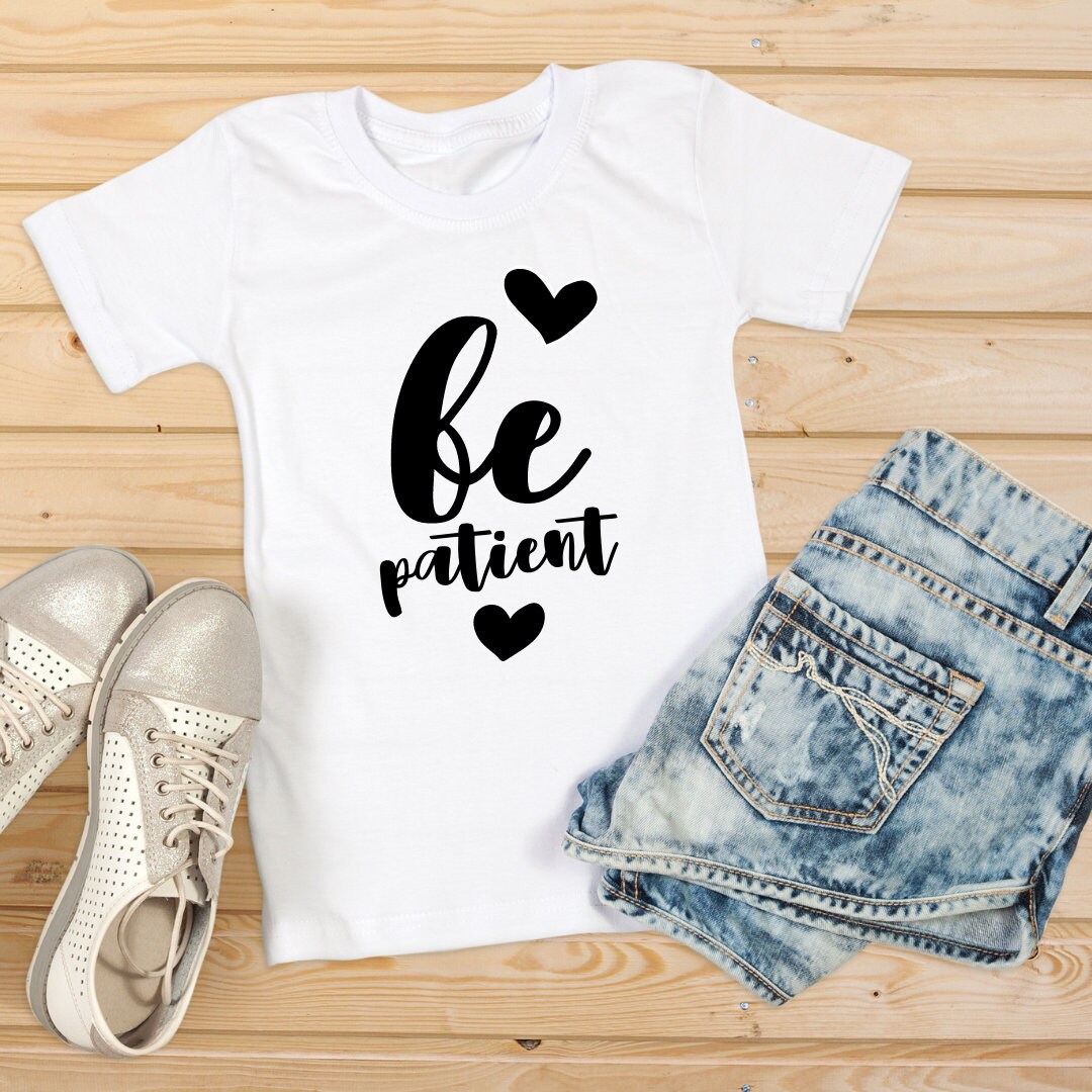 Be Patient SVG File | Etsy