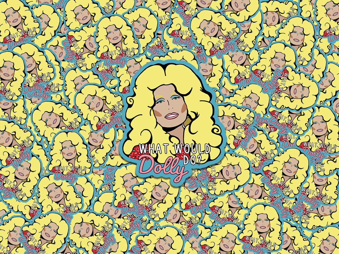 Eco-friendly What Would Dolly Do? Sticker - Etsy