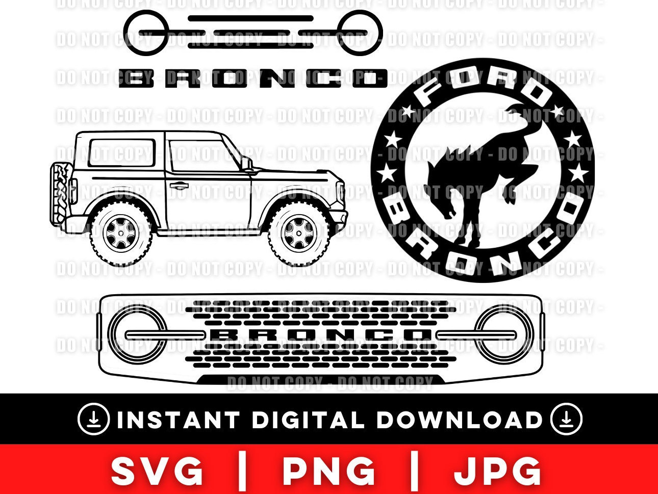 Ford Bronco SVG PNG JPG Cricut Silhouette Cut Files, Bronco Grill, Ford ...