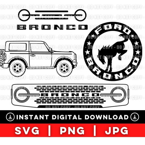Ford Bronco SVG PNG JPG Cricut Silhouette Cut Files Bronco - Etsy