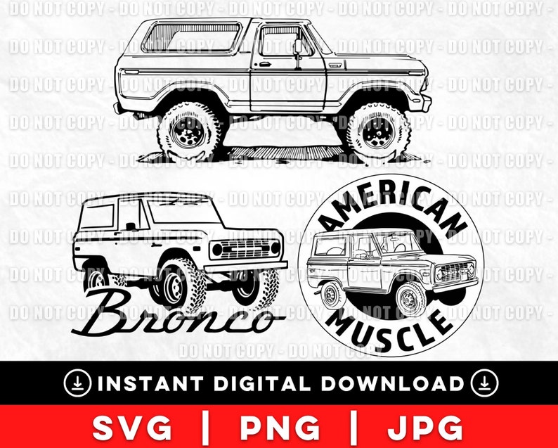 Ford Bronco SVG PNG JPG Cricut Silhouette Cut Files, Early Ford Bronco ...