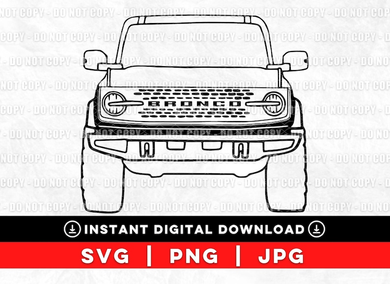 Ford Bronco SVG PNG JPG Cricut Silhouette Cut Files, Bronco Grill, Ford ...