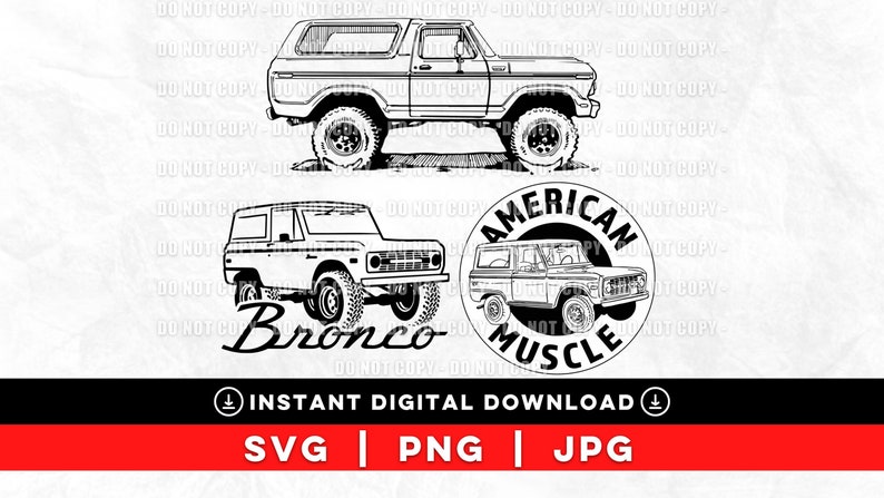 Ford Bronco SVG PNG JPG Cricut Silhouette Cut Files, Early Ford Bronco ...