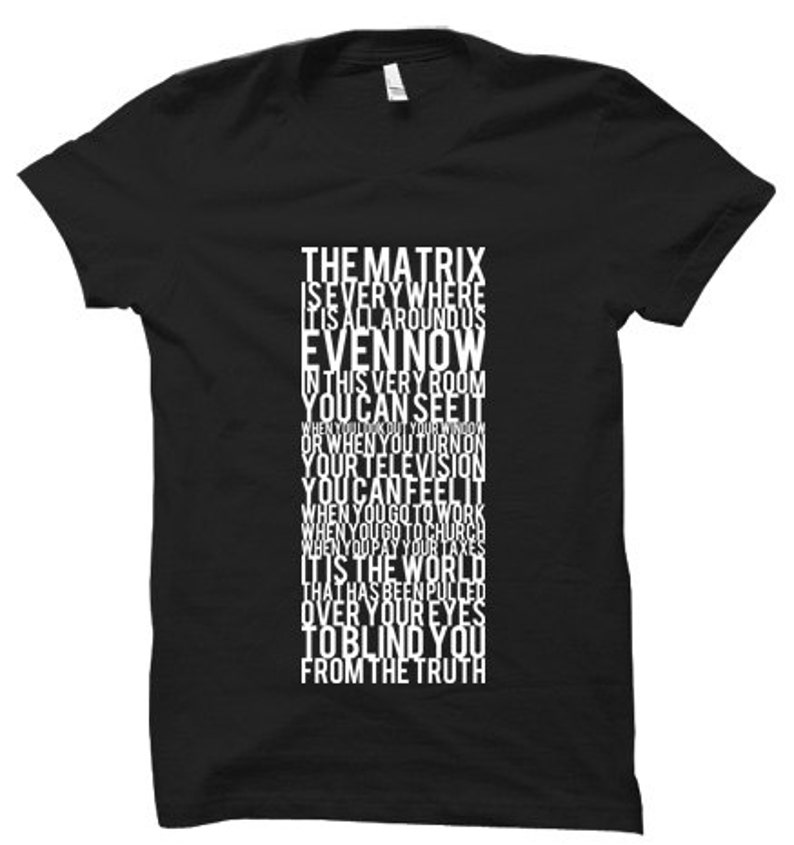 The Matrix is Everywhere tshirt FREE SHIPPING - Etsy