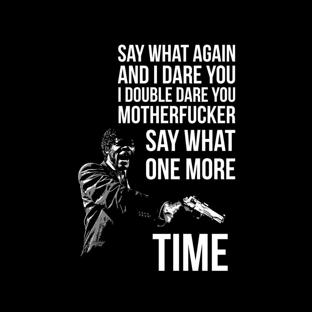 Say What Again Motherfucker - Black Tshirt FREE SHIPPING - Etsy