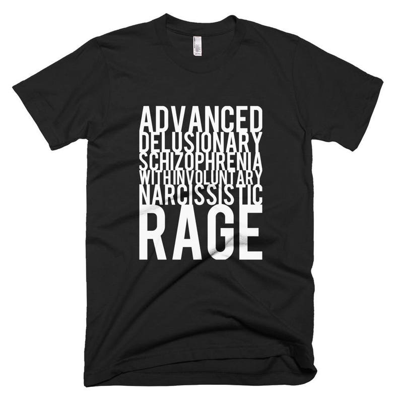 Advanced Delusionary Schizophrenia With Involuntary Narcissistic Rage ...