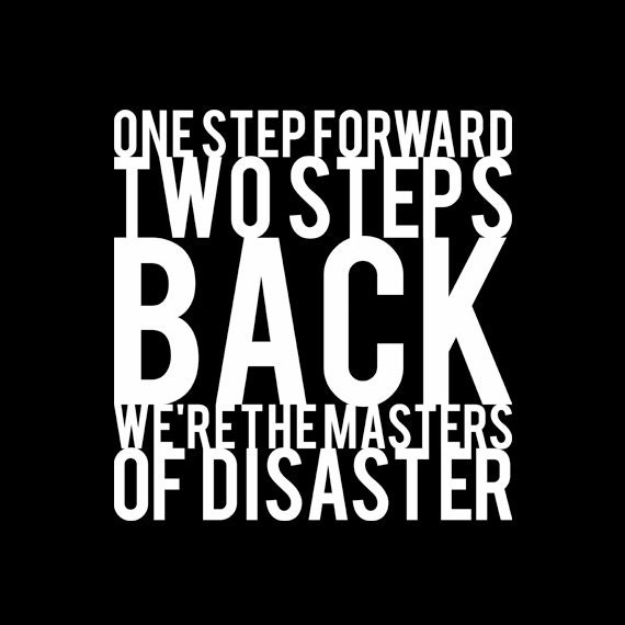 One Step Forward Two Steps Back We're The Masters Of | Etsy