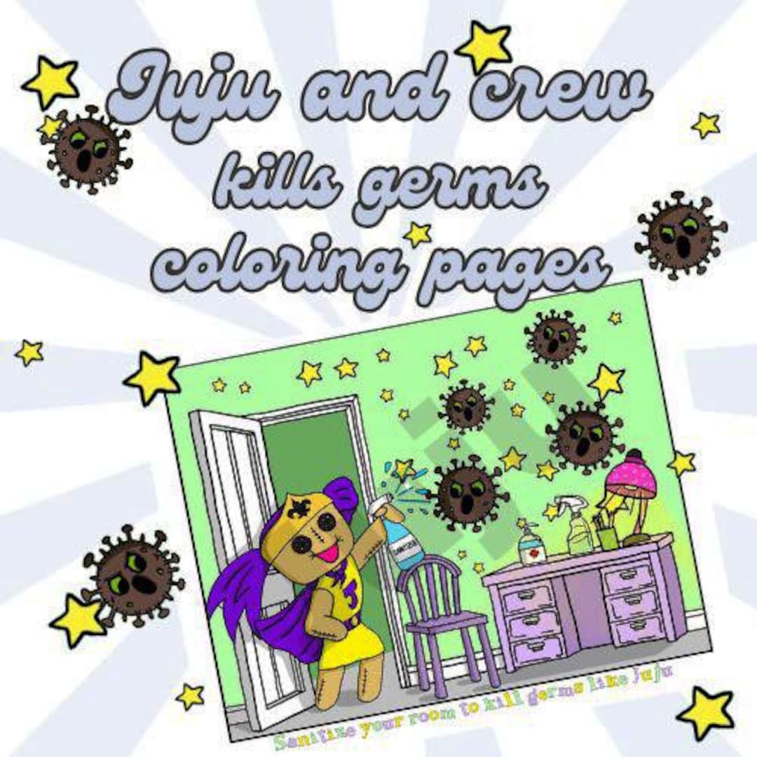 Juju and Crew Vs Germs Digital Downloadable Coloring Pages ~ Adult ...