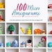 100 Micro Amigurumi : Crochet Patterns and Charts for Tiny Amigurumi ...