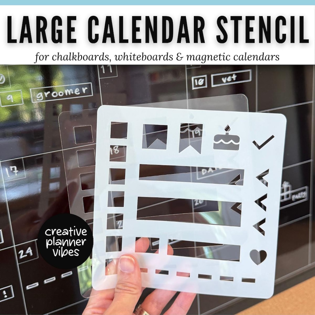 Large Calendar Stencil for Dry Erase Boards, Chalkboards and Magnetic ...