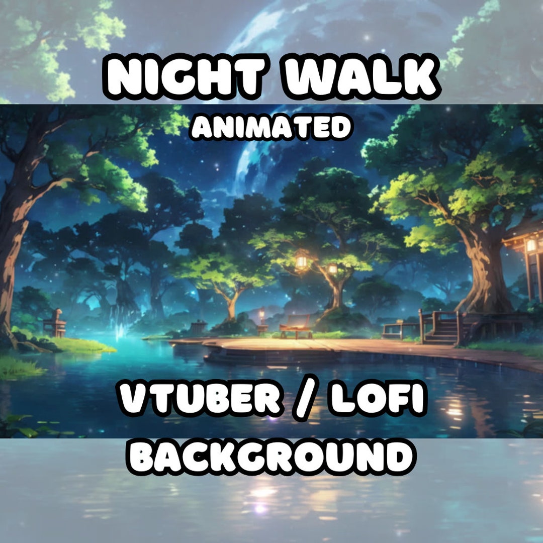 ANIMATED BACKGROUND - Night Walk, Romantic Date, Garden, Forest, Night ...