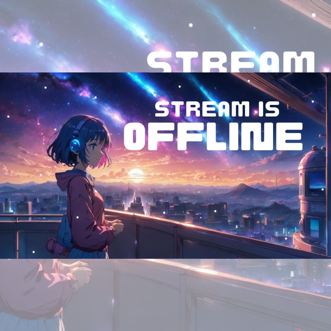 Twitch Offline Screen Twitch Youtube - Girl Offline Screen - Space ...