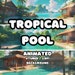ANIMATED BACKGROUND - Tropical Pool Bundle (loop, 4k) VTUBER / Stream ...