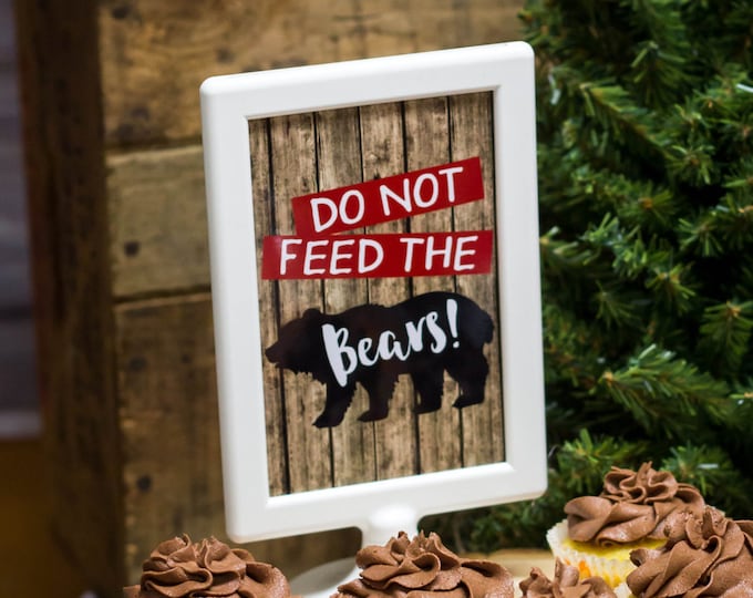 Do Not Feed the Bears Sign, Lumberjack Decor, Camping Party Sign ...