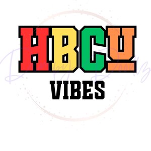 HBCU Vibes Design: Sublimation & Vinyl Cut Files (digital Download) - Etsy