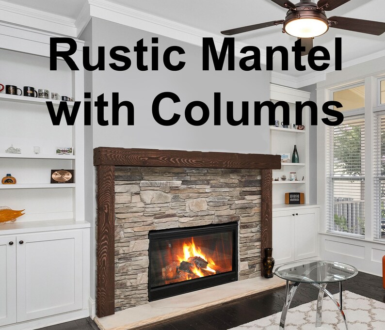 Rustic Fireplace Mantel With Columns Mantle Surround Pillars - Etsy