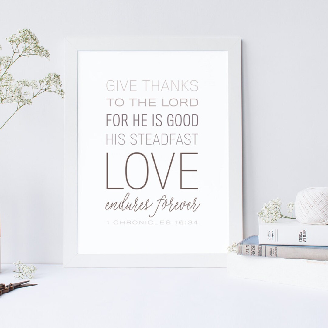 1 Chronicles 16:34 - Scripture Print Digital File - Instant Download ...