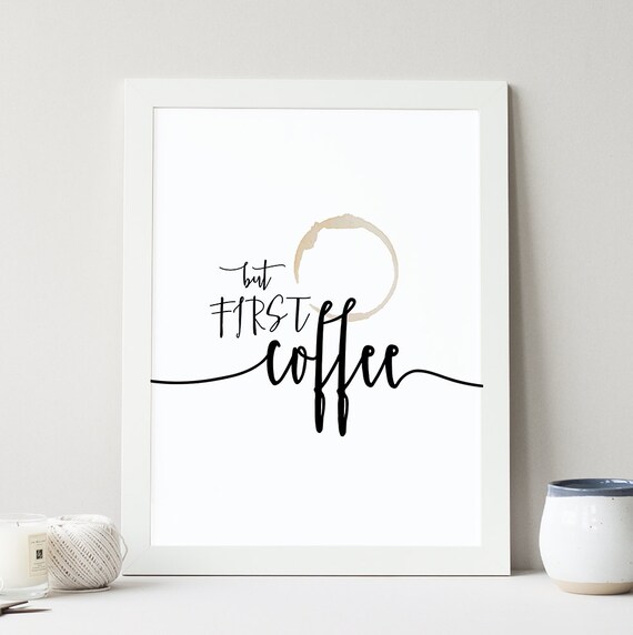 But First Coffee Instant Download Printable Kitchen Print | Etsy