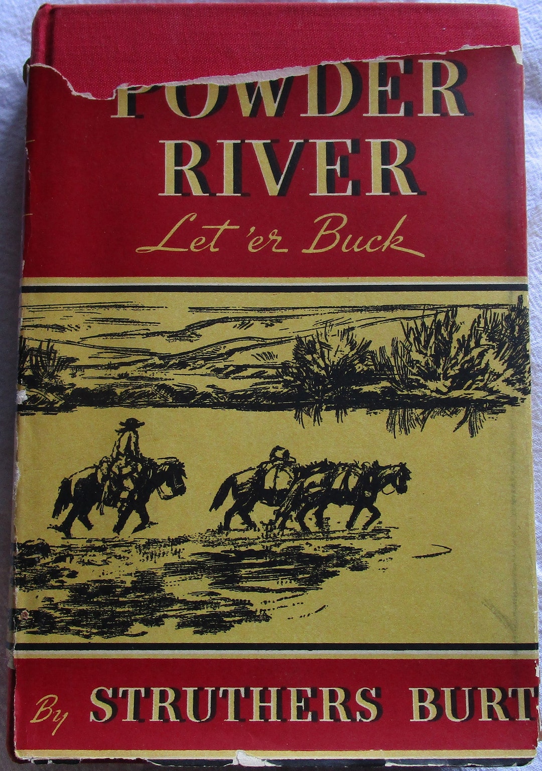 The Rivers of America Series POWDER RIVER Let 'er Buck by Struthers ...