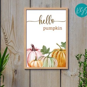 Pumpkin Wall Decor Printable, Hello Pumpkin Home Decor, Autumn Home ...