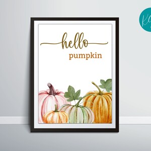 Pumpkin Wall Decor Printable, Hello Pumpkin Home Decor, Autumn Home ...