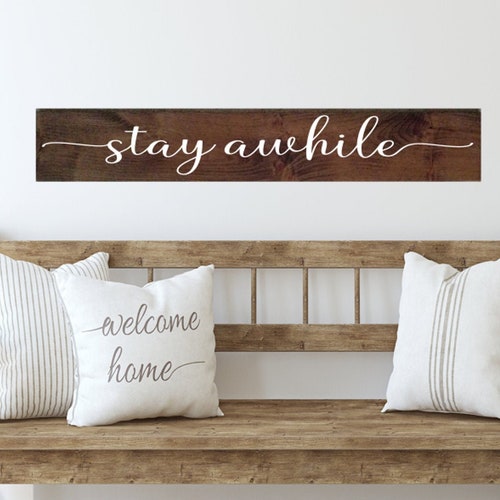 Stay Awhile Sign Living Room Wall Decor Stay Awhile Wood - Etsy