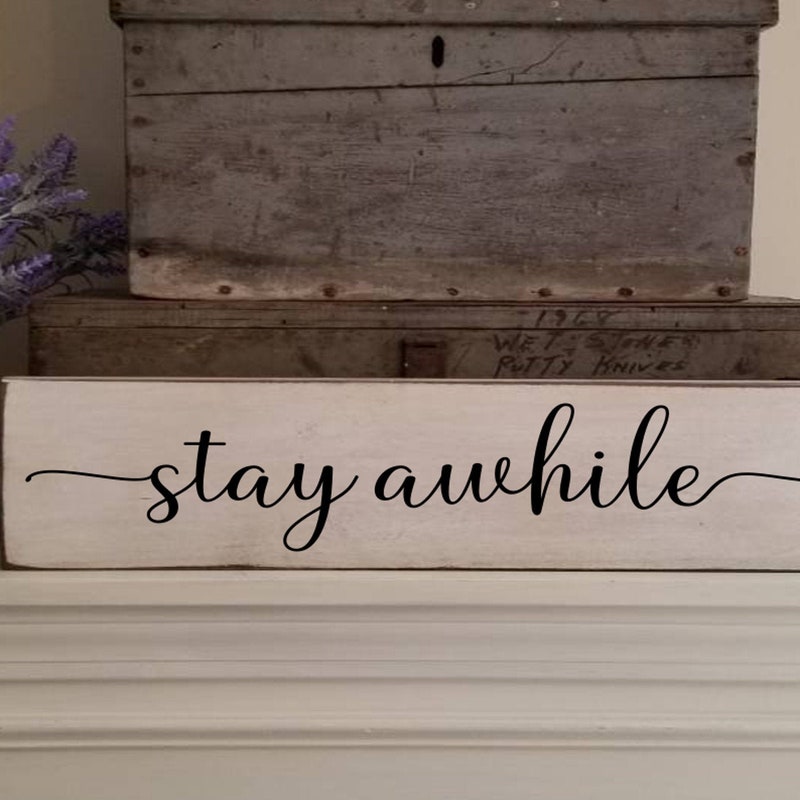 Stay Awhile Sign - Etsy