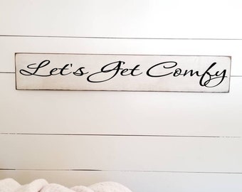 Get Comfy Sign - Etsy