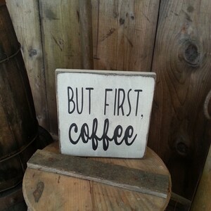But First Coffee Sign - Kitchen Sign - Farmhouse Decor - Coffee Sign ...