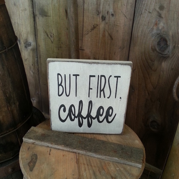 But First Coffee Sign - Etsy