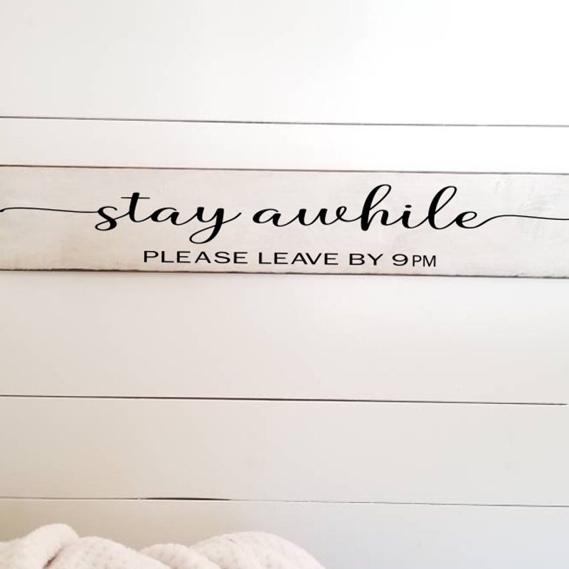Stay Awhile Sign - Etsy