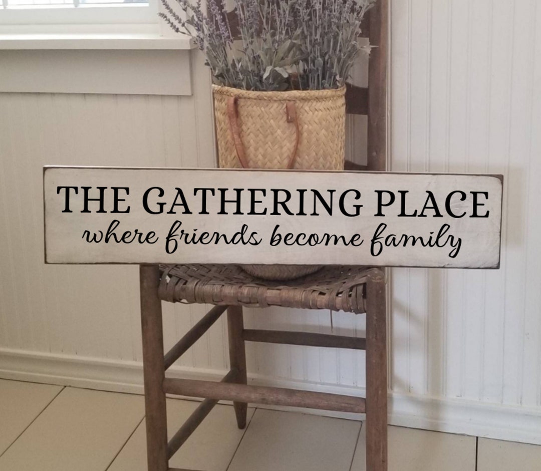 The Gathering Place Sign - Porch Sign - Together is Our Favorite Place ...