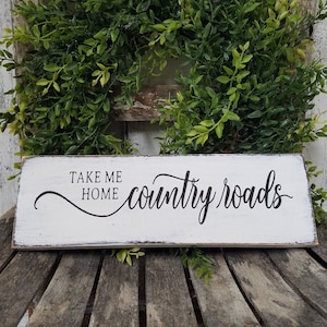 Take Me Home Country Roads Sign Rustic Wood Sign Farmhouse | Etsy