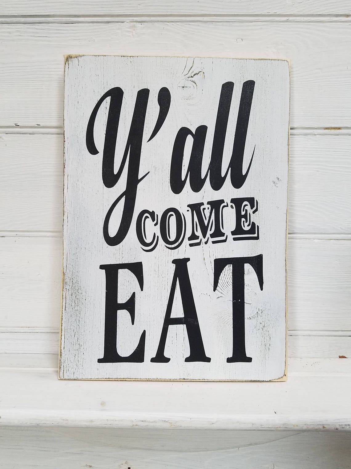 Y'all Come Eat Sign Farm Sign Rustic Wood Sign Wooden - Etsy