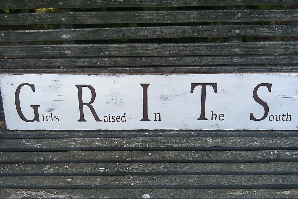 GRITS Girls Raised In The South sign rustic wood sign | Etsy