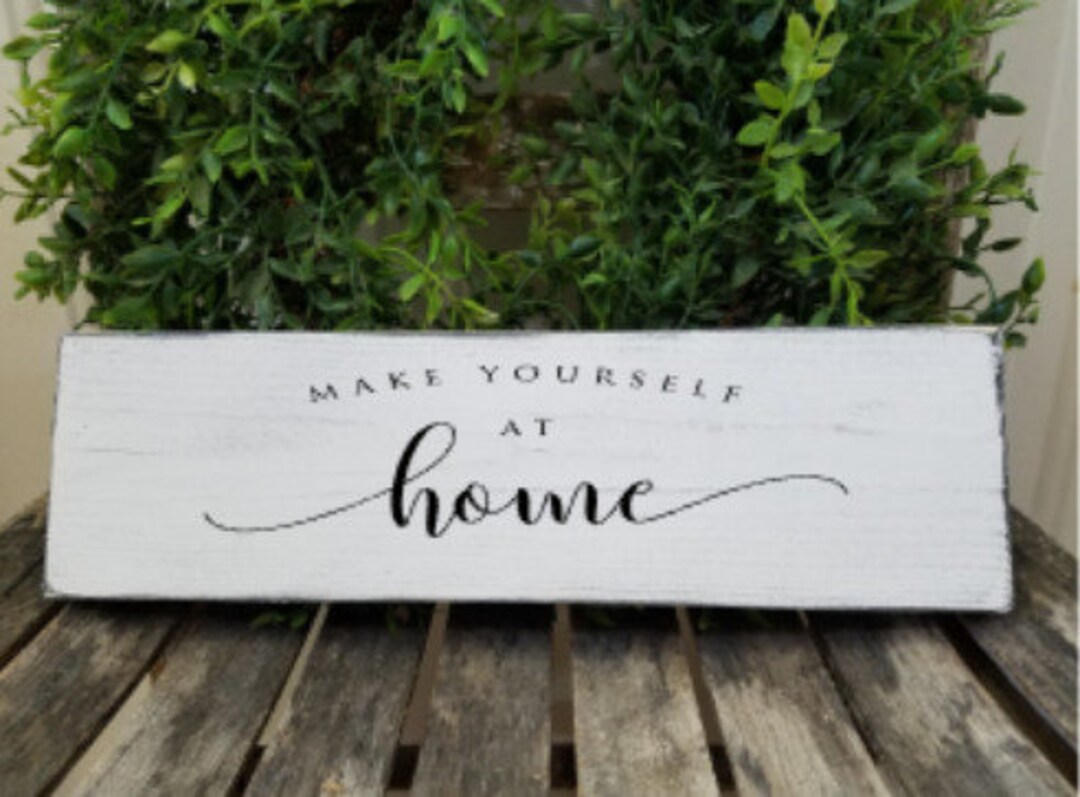 Make Yourself at Home Sign Welcome Sign, Rustic Wood Sign, Farmhouse ...