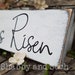 He is Risen Sign Easter Sign Rustic Wood Sign MINI SIGN - Etsy