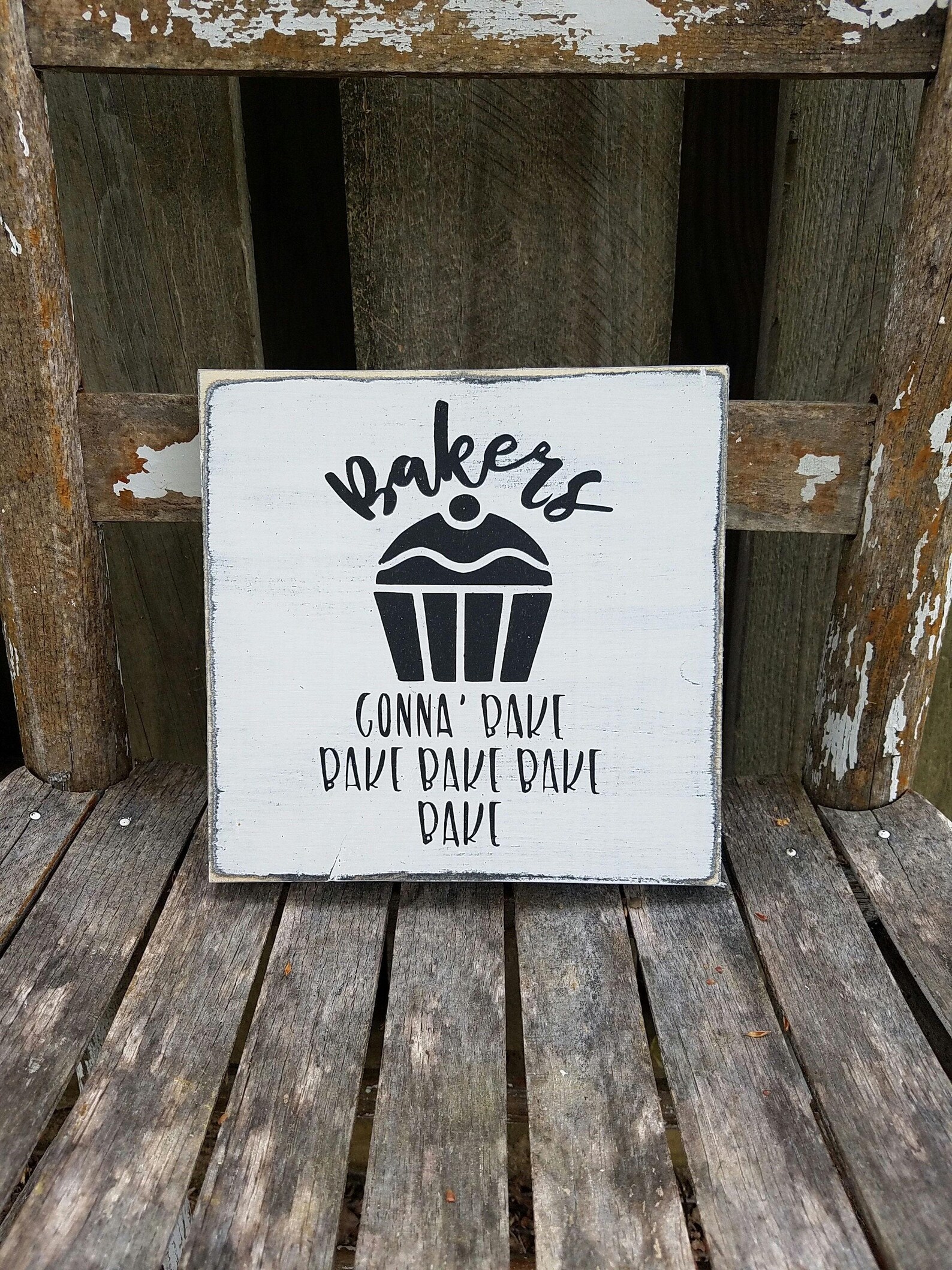 Bakers Gonna Bake Sign, Rustic Wood Sign, MINI SIGN, Farmhouse Sign ...