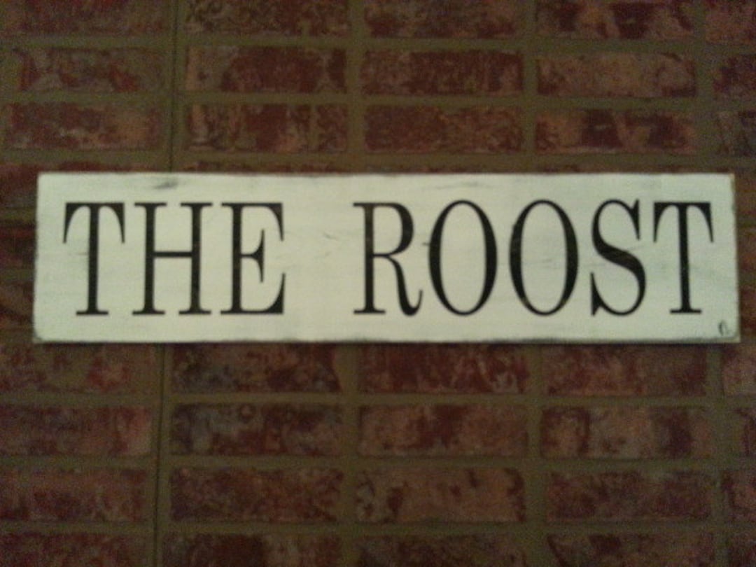 The Roost Sign, Hand Painted Distressed Wood, Farmhouse Decor - Etsy