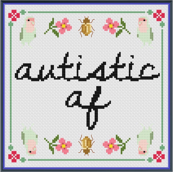 Autistic AF PDF Cross Stitch Pattern | Etsy