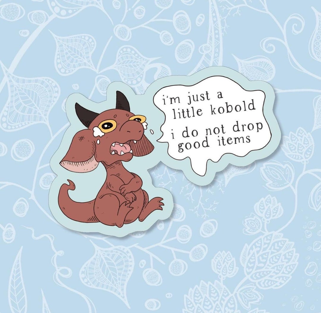 I Am Just a Little Kobold - Vinyl Sticker - Etsy